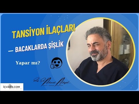 Tansiyon/Kalp İlaçlarına Bağlı Bacak Şişliği: Nedenleri, Belirtileri ve Çözüm Önerileri - Dr. A. A.