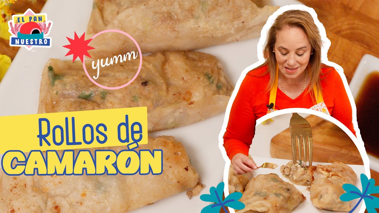 Rollos de Camarón | Cocinando al estilo de Mariuxi | El Pan Nuestro ...