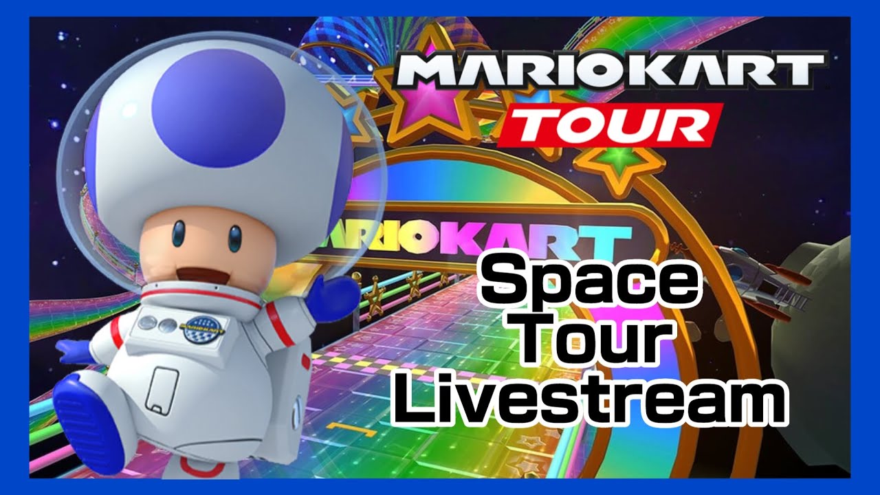 Starting the 2023 Space Tour! - Mario Kart Tour Livestream! - YouTube