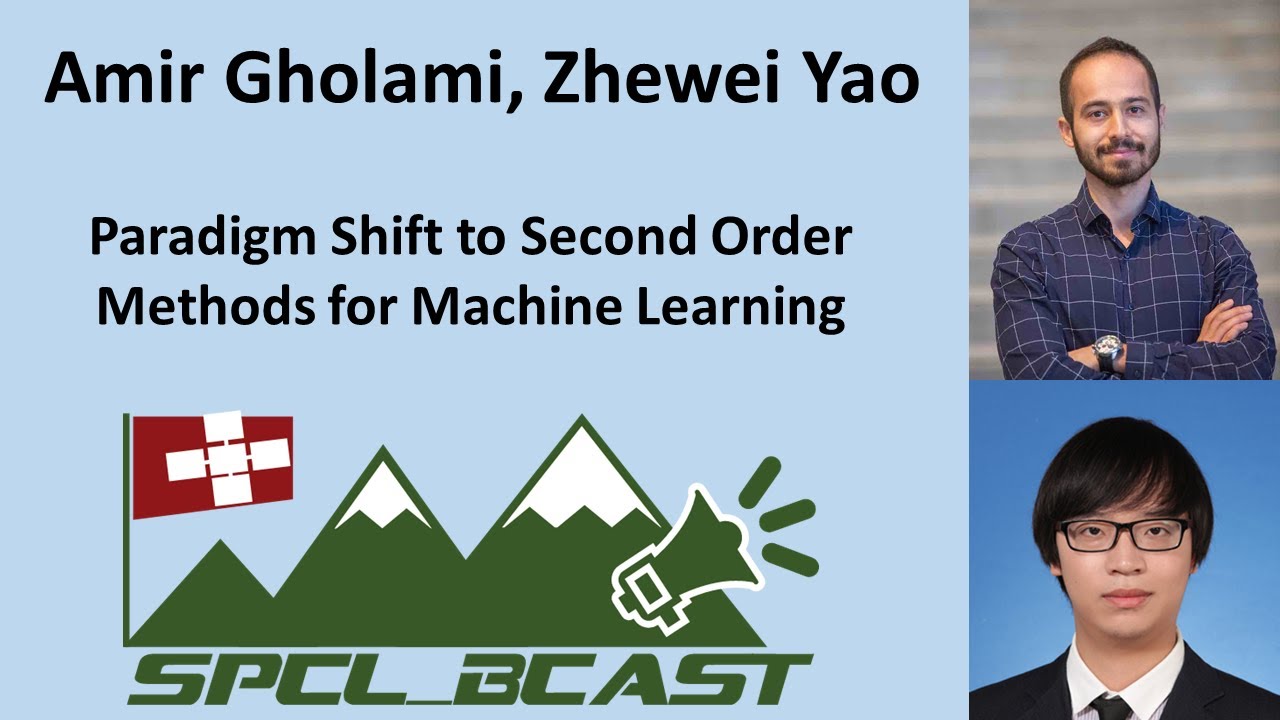 [SPCL_Bcast] A Paradigm Shift to Second Order Methods for Machine ...
