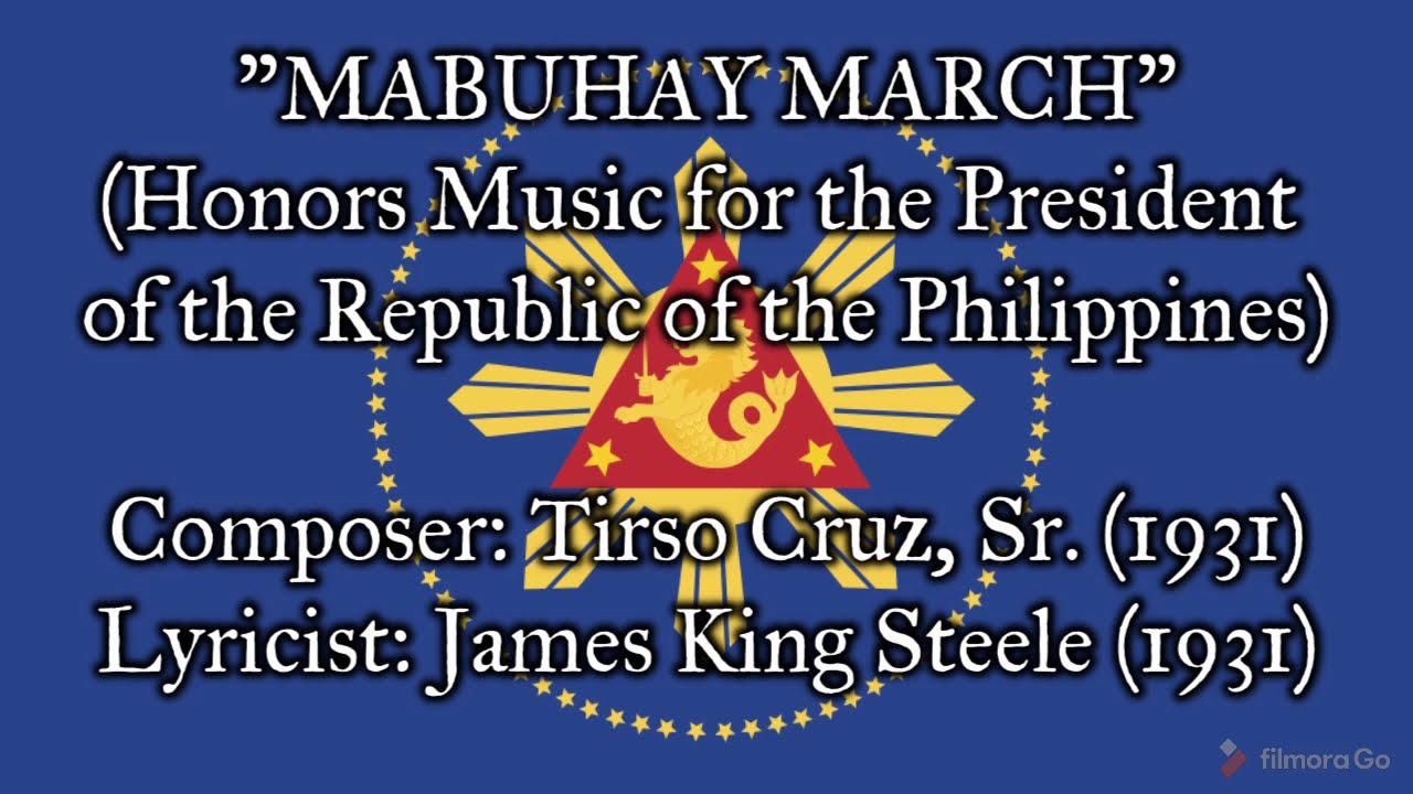 "Mabuhay March" - Honors Music for the President of the Republic of the ...