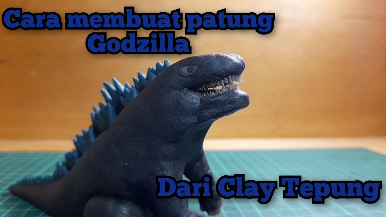 Cara membuat Patung Godzilla dari Clay Tepung#clay #godzilla #tutorial ...