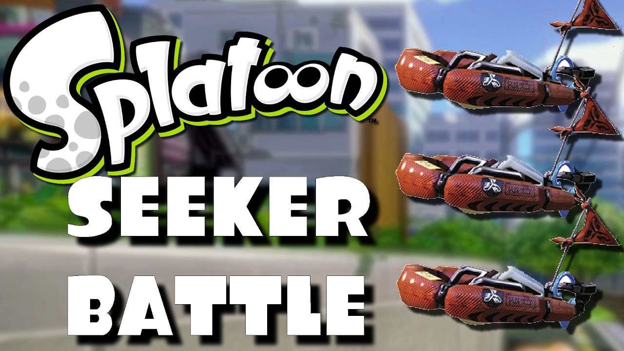 SPLATOON - SEEKER BATTLE - YouTube