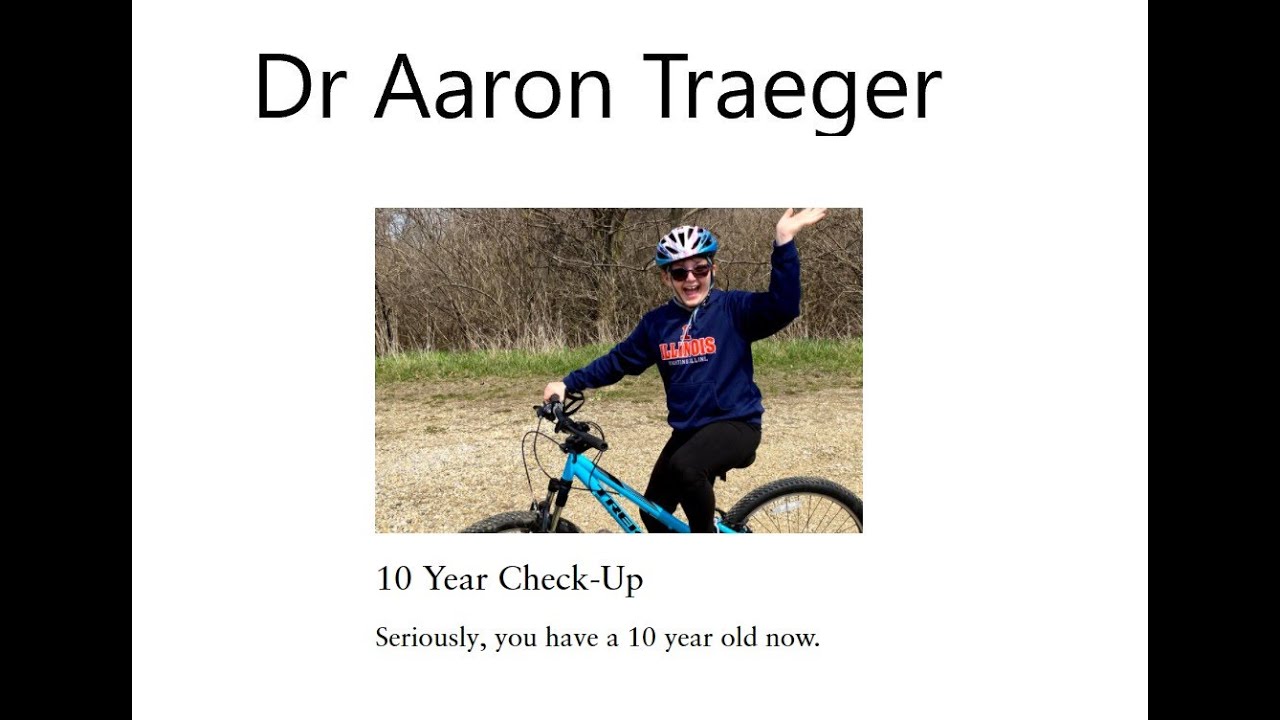 10 Year Checkup with Dr Traeger - YouTube