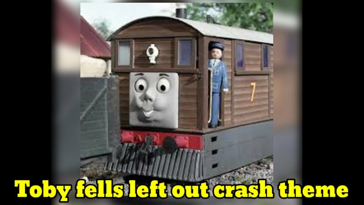 Toby Fells Left Out Toby's Crash Theme - YouTube