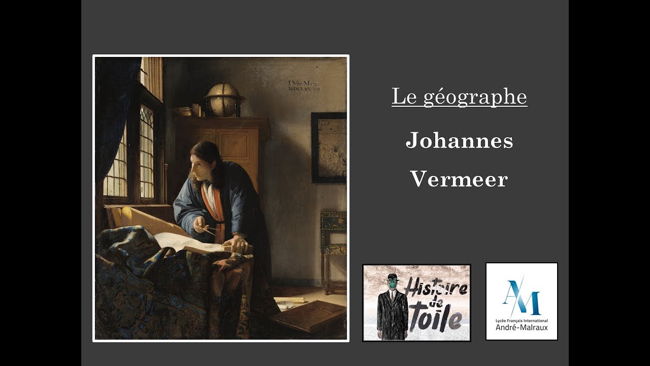 Histoire de toile - Le géographe (Johannes Vermeer) - YouTube