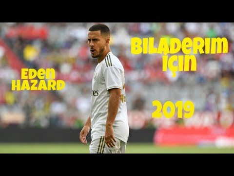 Eden Hazard • Biladerim İçin (Ben Fero) • 2019