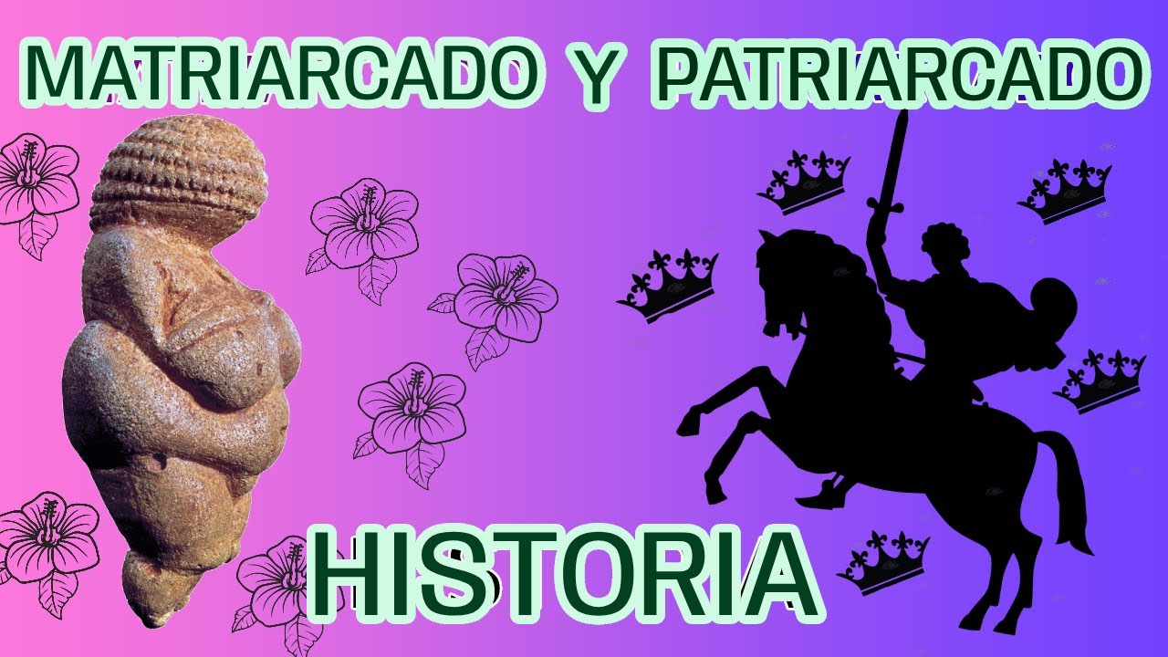 Desentrañando el MATRIARCADO y el PATRIARCADO | Un Viaje Espiritual ...
