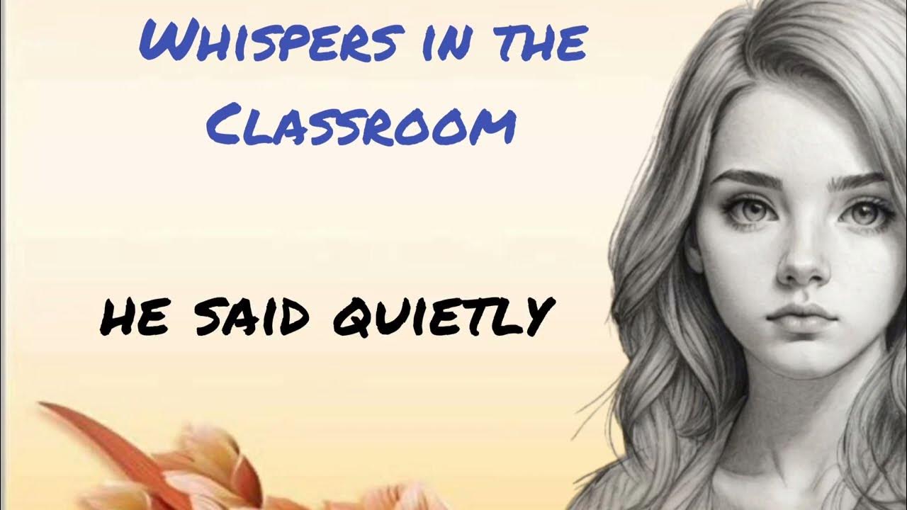 Whispers in the Classroom||Learn English||English Story - YouTube