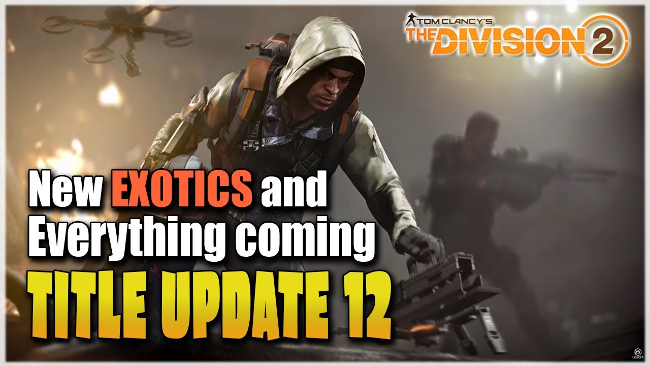 The Division 2 | New *EXOTICS, NAMED ITEMS AND GEAR SET* coming in ...