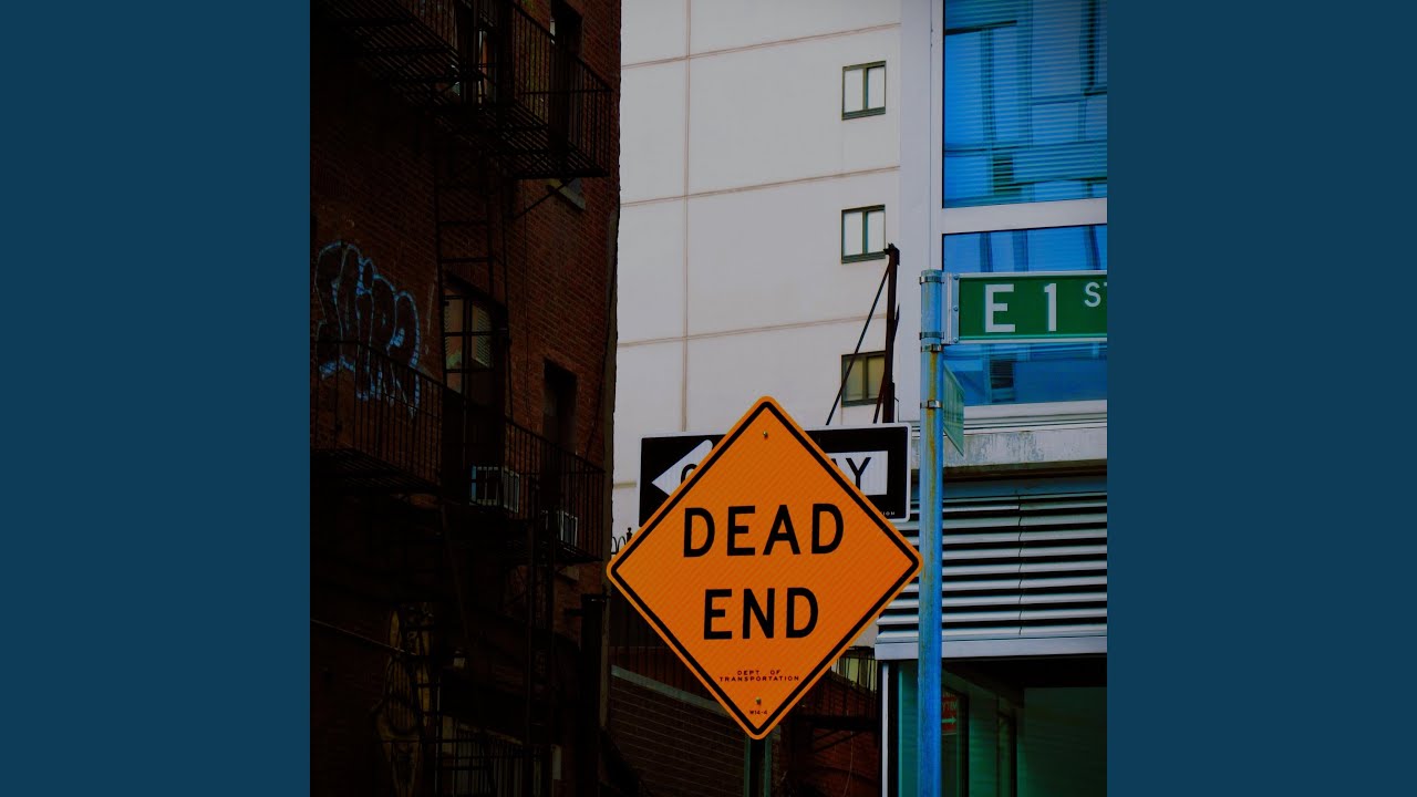Dead End - YouTube