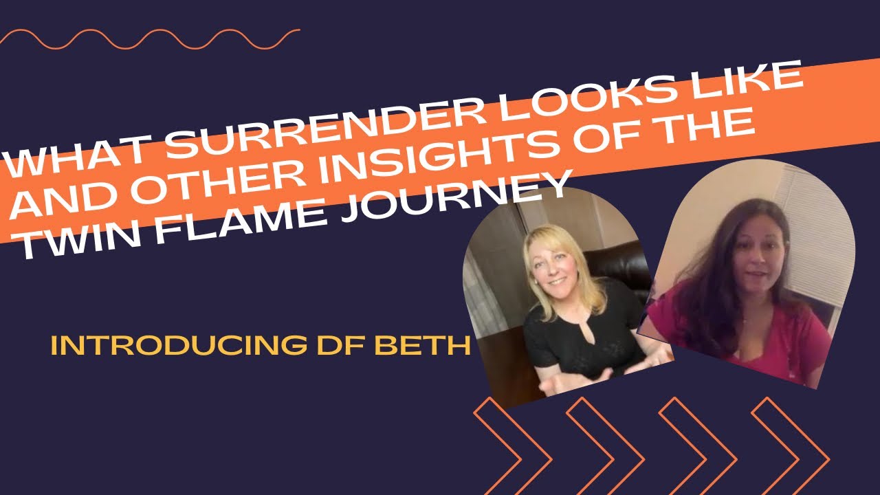 What surrender looks like and other insights of the twin flame journey ...
