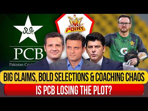 Big Claims, Bold Selections & Coaching Chaos — Is PCB Losing the Plot? | Silly Point