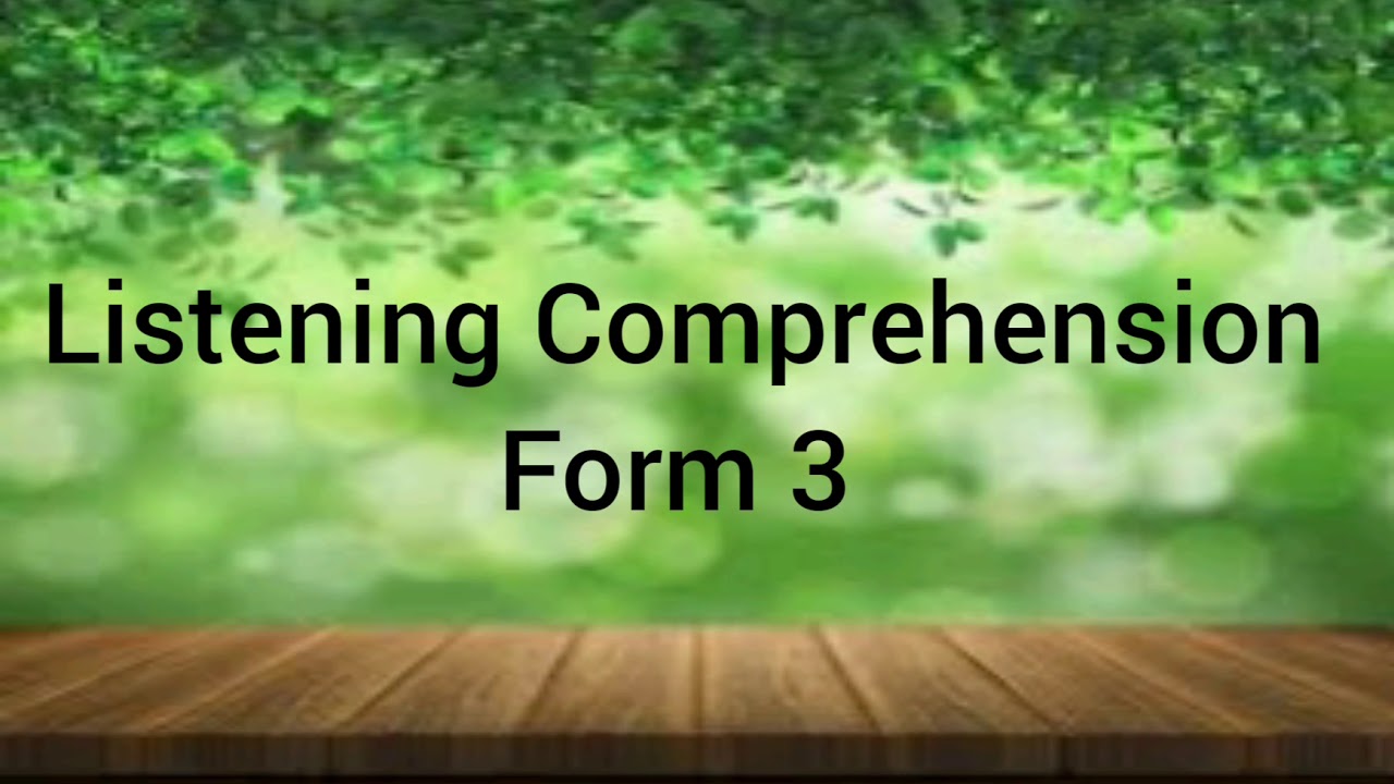 Listening Comprehension. Form 3 - YouTube
