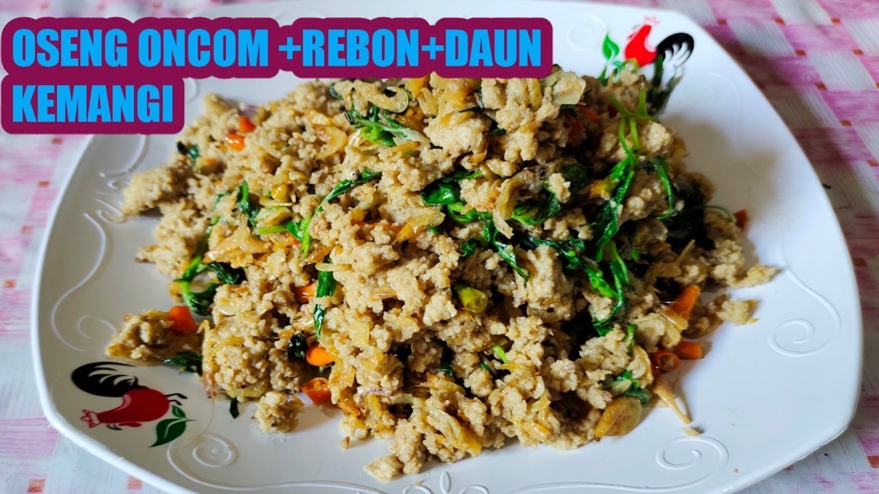 OSENG OSENG ONCOM ,REBON || masakan sederhana - YouTube