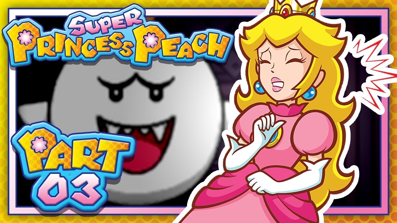 Super Princess Peach: Part 3 - World 3 - Shriek Mansion! (Let's Play ...