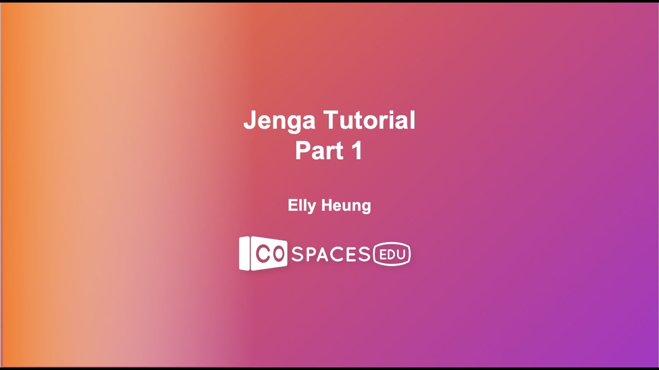 Cospaces Edu - Tutorial (Jenga) Part 1 - YouTube