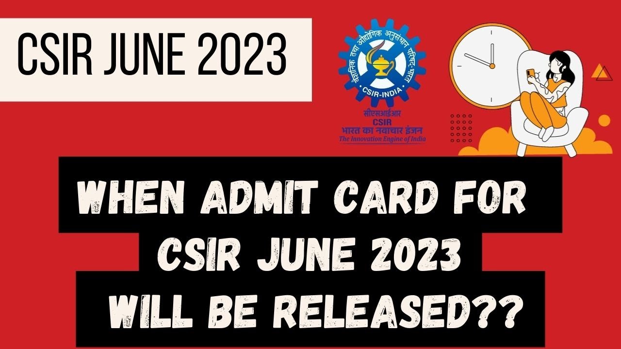 CSIR JUNE 2023 ADMIT CARD?? - YouTube