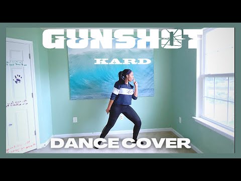 KARD 'GUNSHOT' - DANCE COVER [MIRRORED]