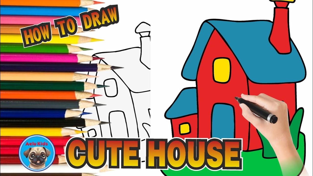 How to Draw a Cute House | Easy Drawing and Coloring for Kids and ...
