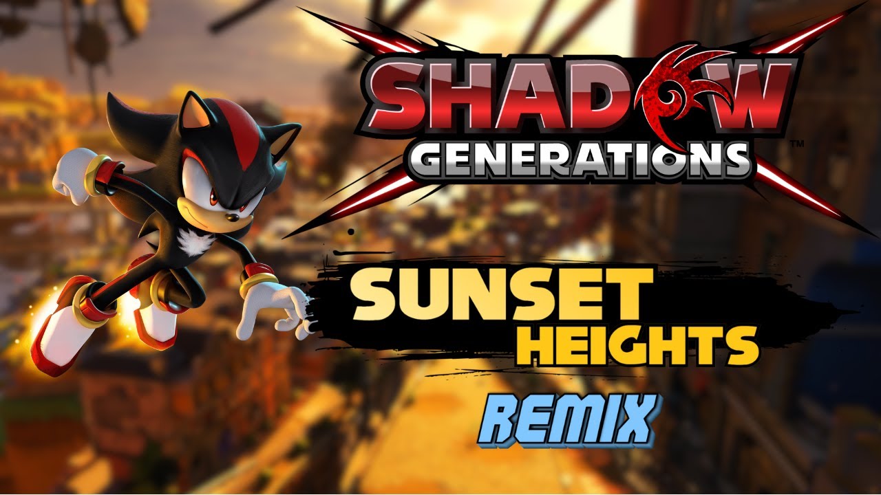Sunset Heights (Shadow Generations Mix) [REMIX] - GR33D - YouTube