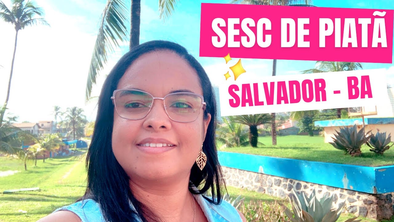 SESC PIATÃ - SALVADOR - QUARTO - JANTAR E CAFÉ DA MANHÃ - MAIO 2023 ...