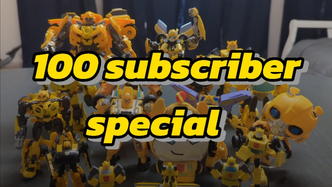 100 subscribers special!!! Showing off all of my Bumblebees, thank you ...