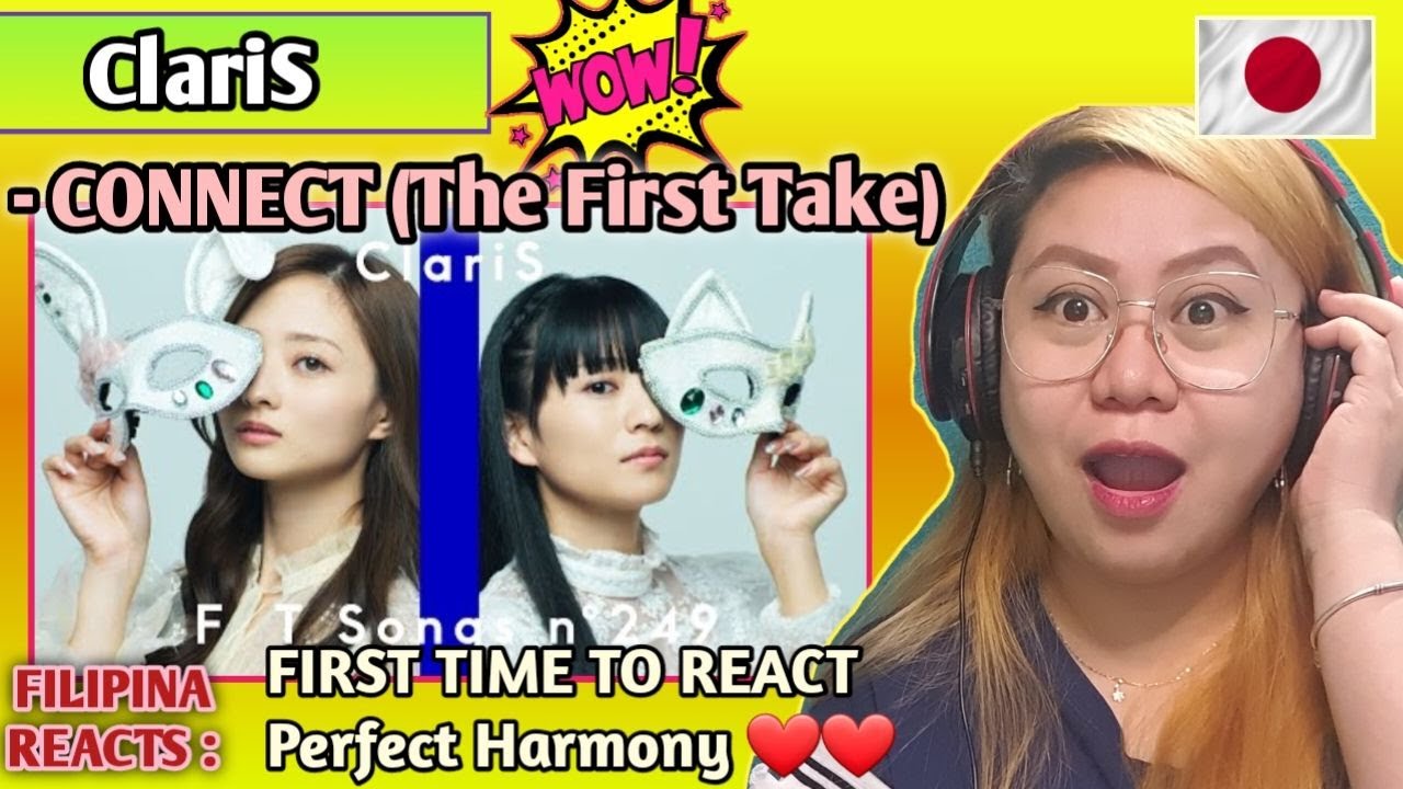 ClariS - CONNECT (The First Take) // FIRST TIME TO REACT - YouTube