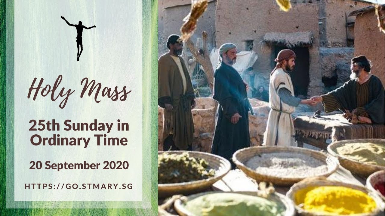 Holy Mass - 25th Sunday in Ordinary Time - 20 September 2020 - YouTube