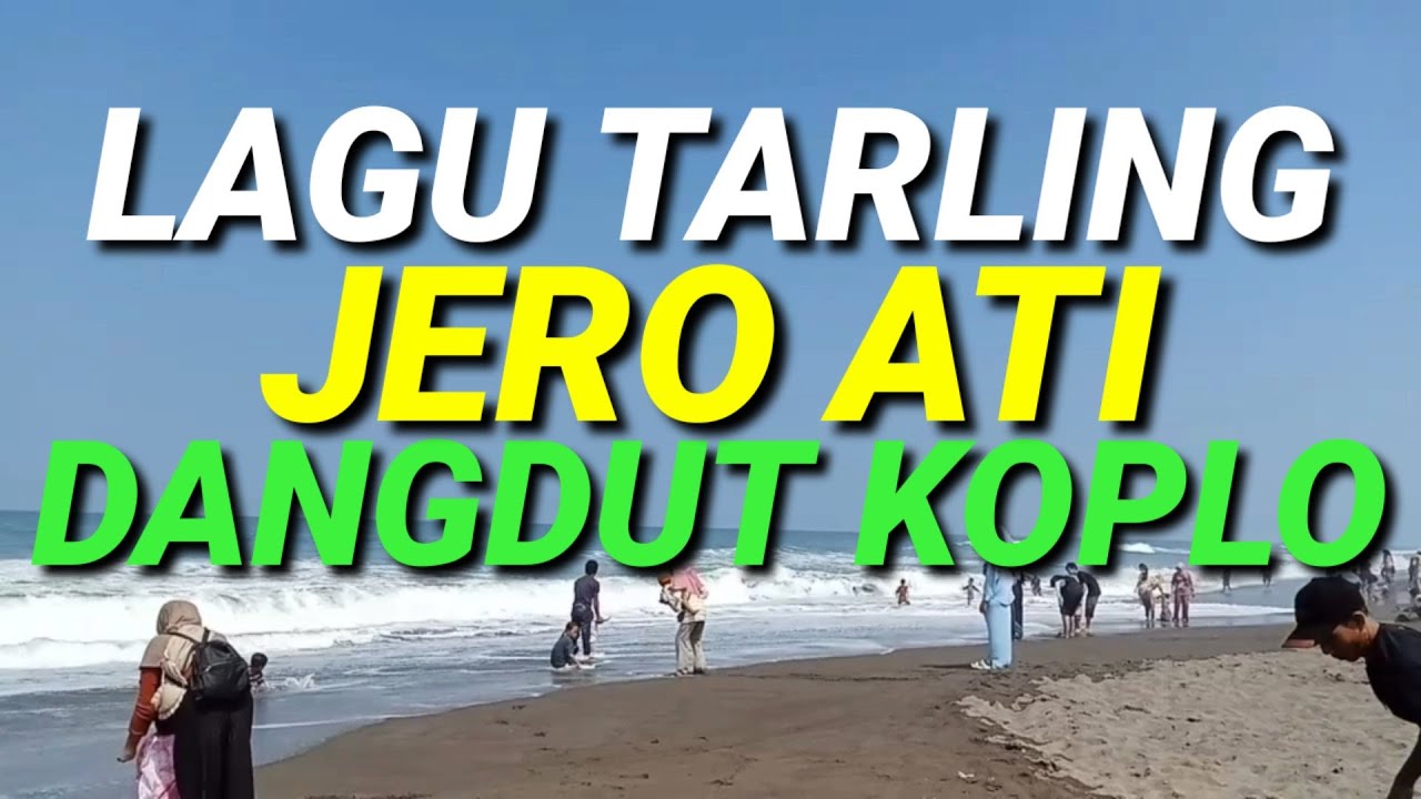 LAGU TARLING JERO ATI DANGDUT KOPLO - YouTube