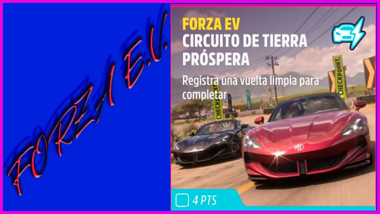 FORZA HORIZON 5. Verano. Serie 30. Forza EV. CIRCUITO DE TIERRA PRÓSPERA. - YouTube