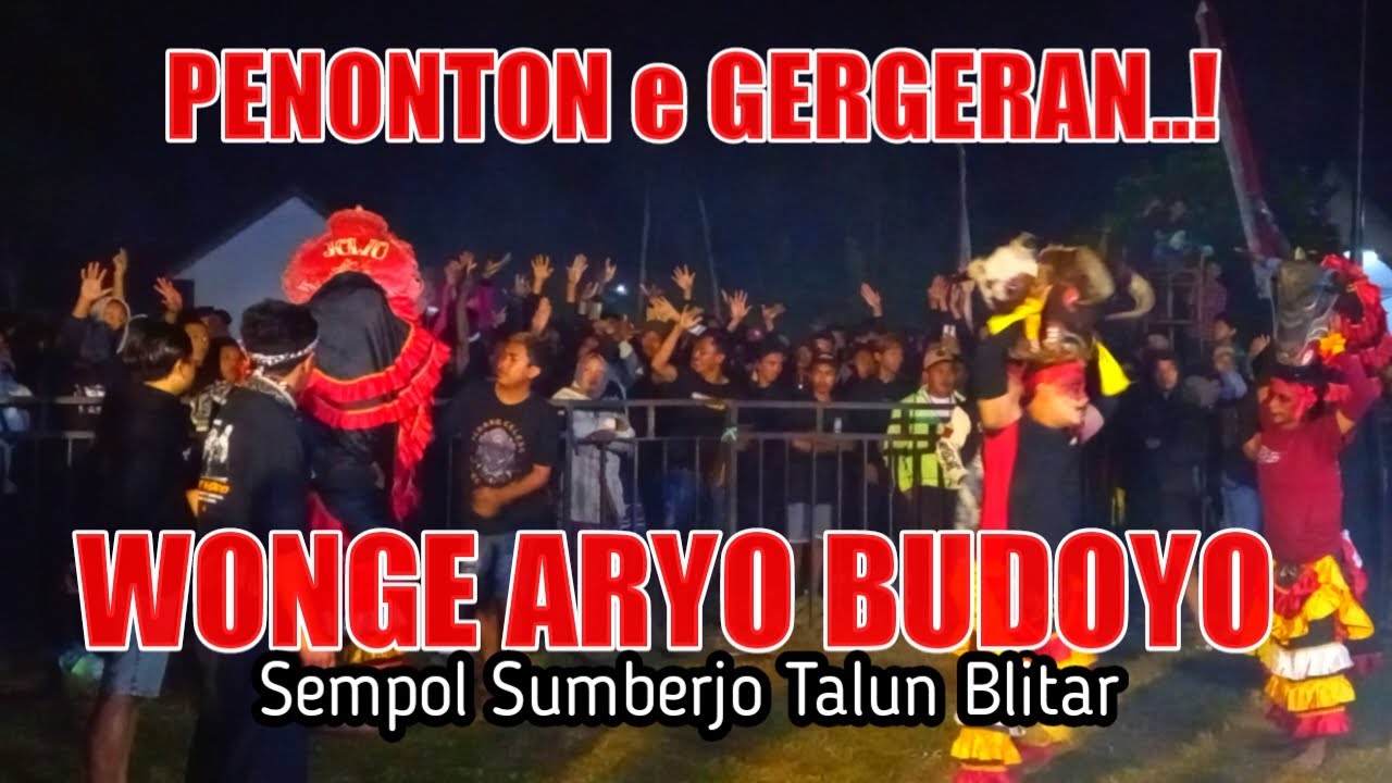 Gegere Banteng Suro WAB Wonge Aryo Budoyo Live Sempol Sumberjo Talun ...