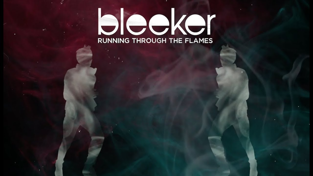Bleeker - Running Through The Flames (Official Lyric Video) - YouTube