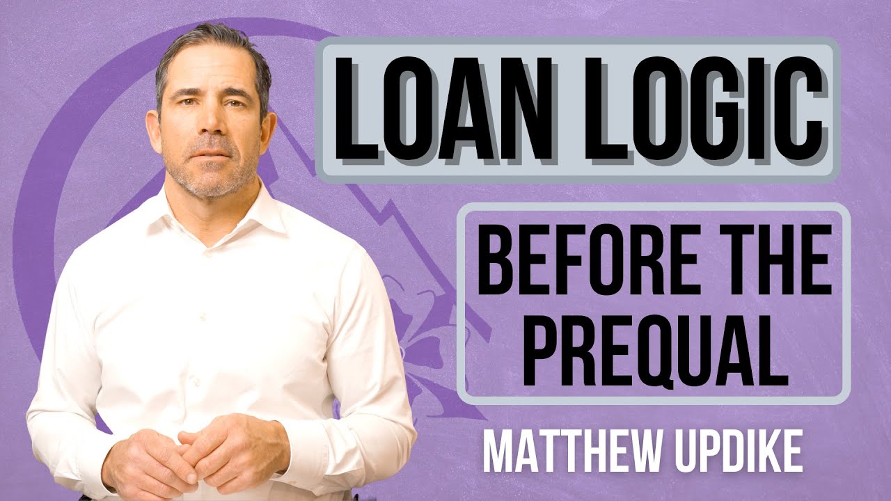 Loan Logic #1 with Columbine Mortgage- Before the Prequal with Matt - YouTube