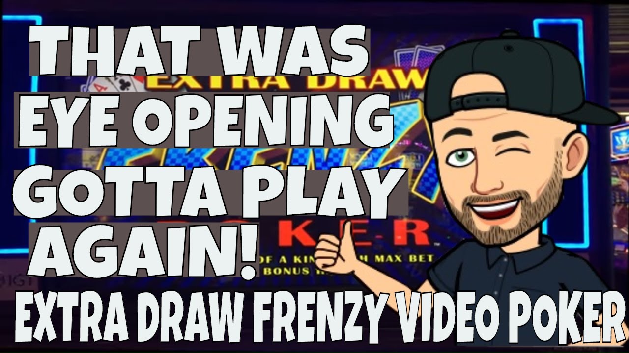 Can I get that Super Exciting Extra Draw Frenzy with Max Bet. Double ...