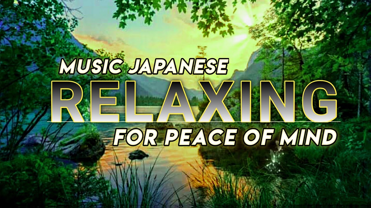 RELAXING - MUSIC JAPANESE CLASSIC || CINEMATIC VIDEO - YouTube Music