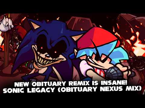 FNF | NEW OBITUARY REMIX IS INSANE! - Sonic Legacy (Obituary Nexus Mix) | (NEW EVENT) (NEW MECHANIC)