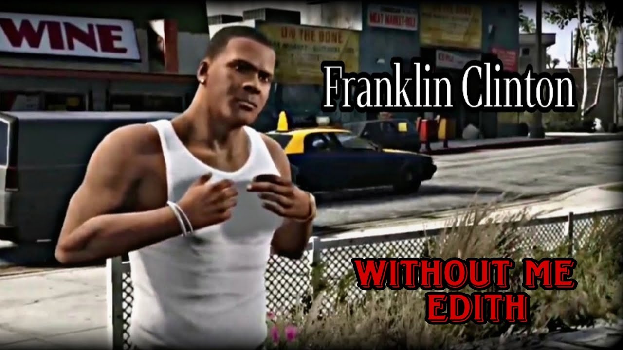 Franklin Clinton - Without Me [EDIT] // Grand Theft Auto 5 - YouTube