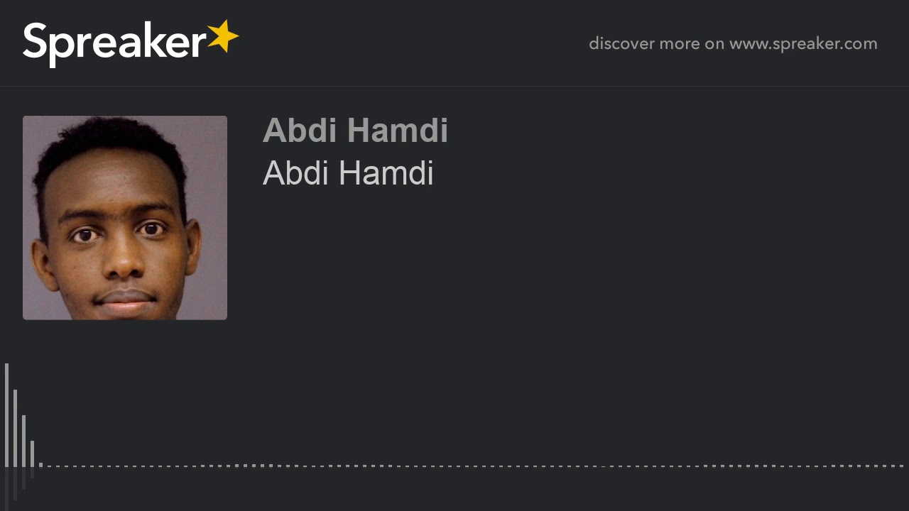 Abdi Hamdi (made with Spreaker) - YouTube