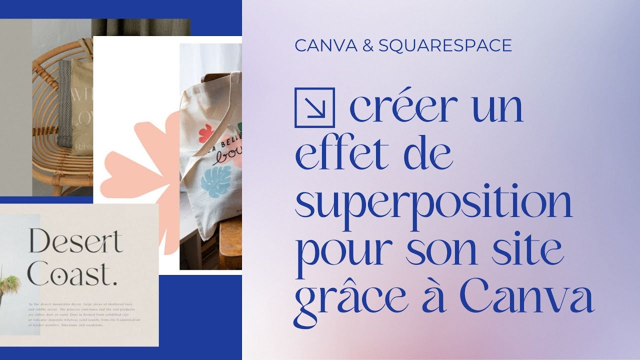 Créer un effet de superposition pour son site Internet grâce à Canva ...
