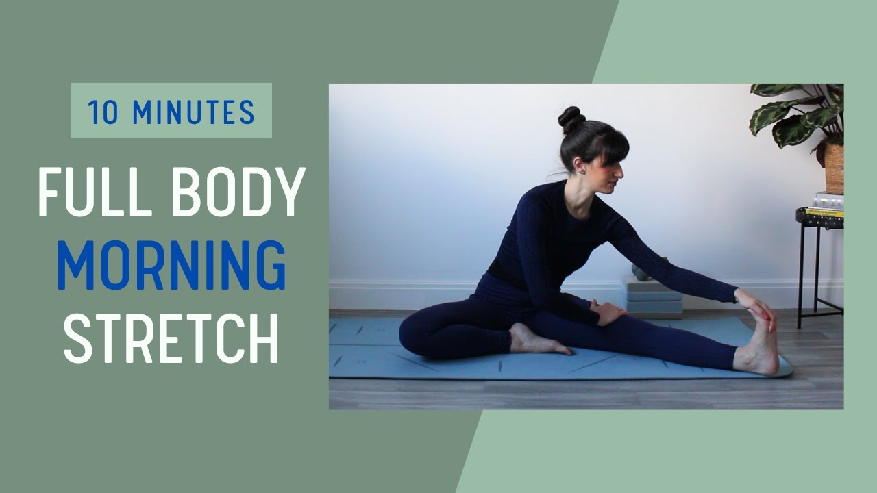 10 Minutes Full Body Stretch / Morning Routine for Relaxation ...