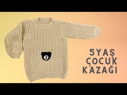 5 Yaş Çocuk Kazağı Yapımı