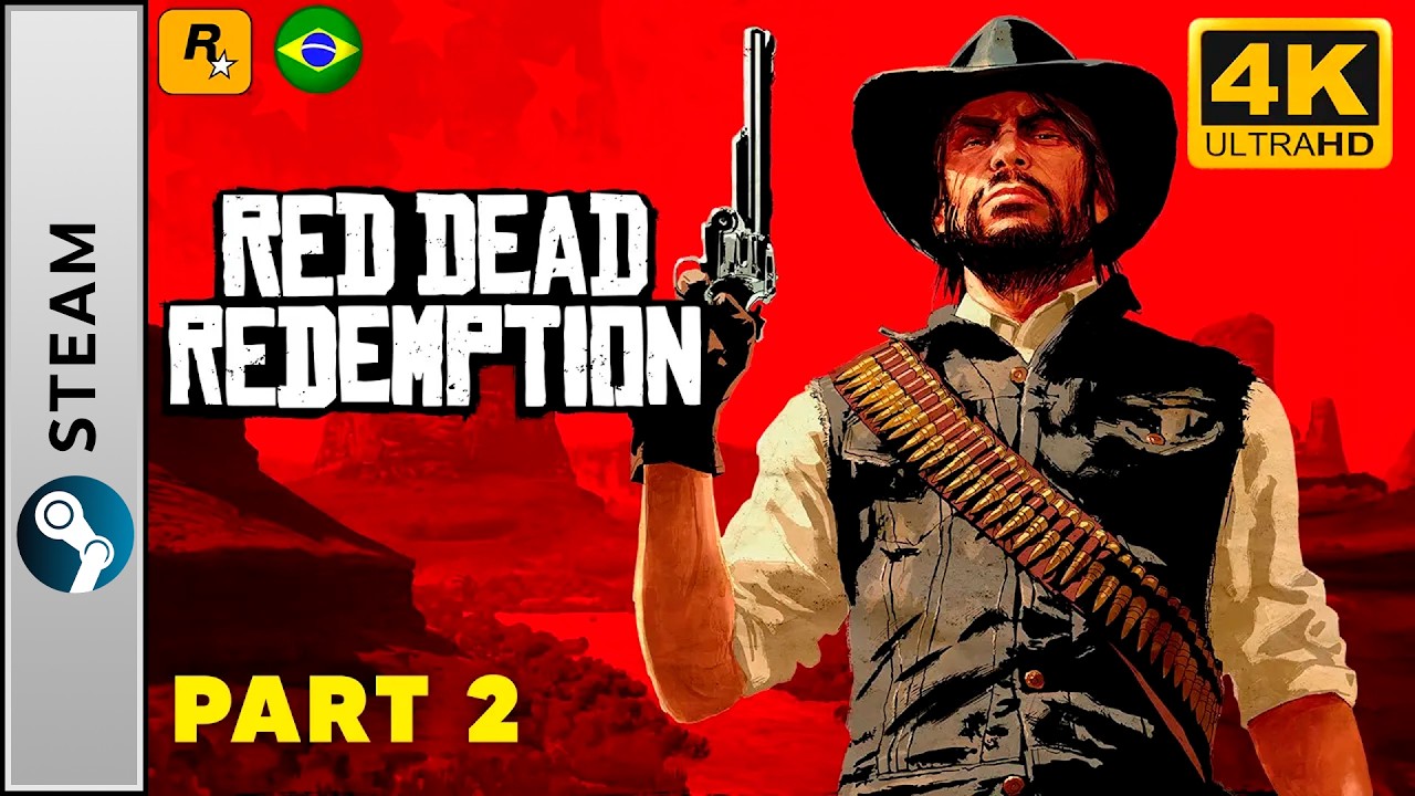 Red Dead Redemption 1 (PC) [PT-BR] Longplay 4K 60FPS (Part 2/2) - YouTube