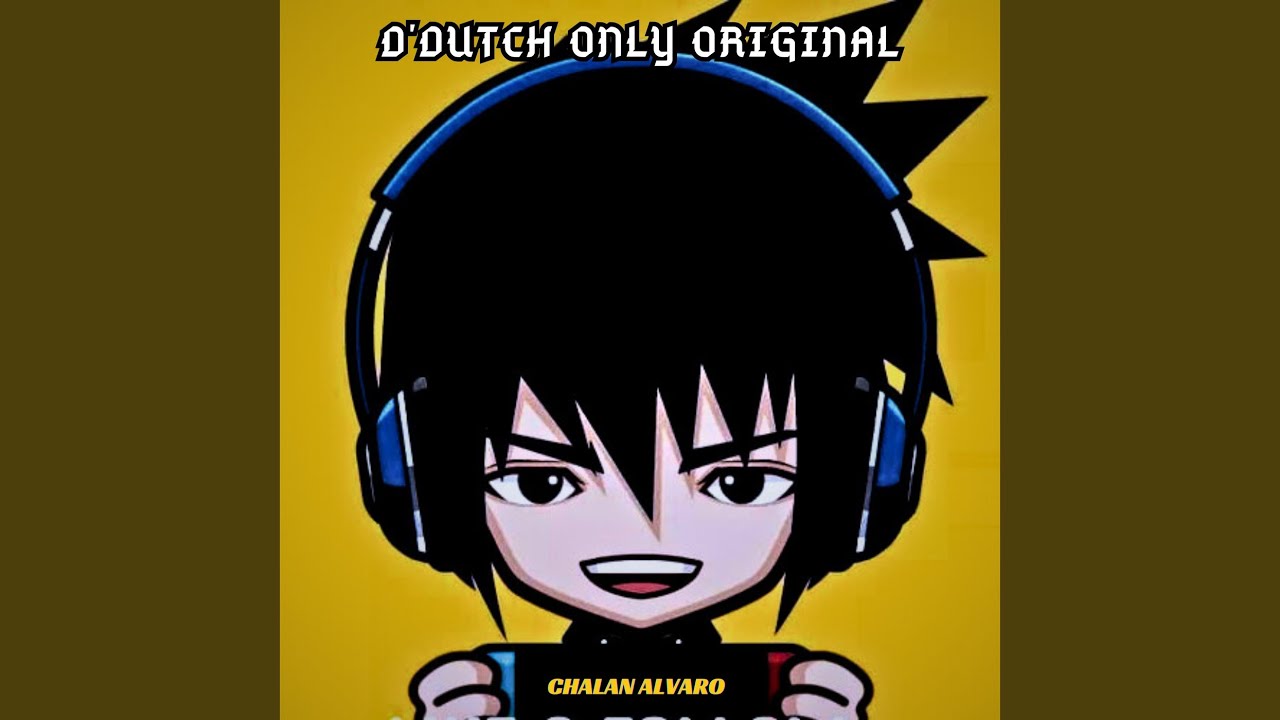 D'dutch Only Original - YouTube