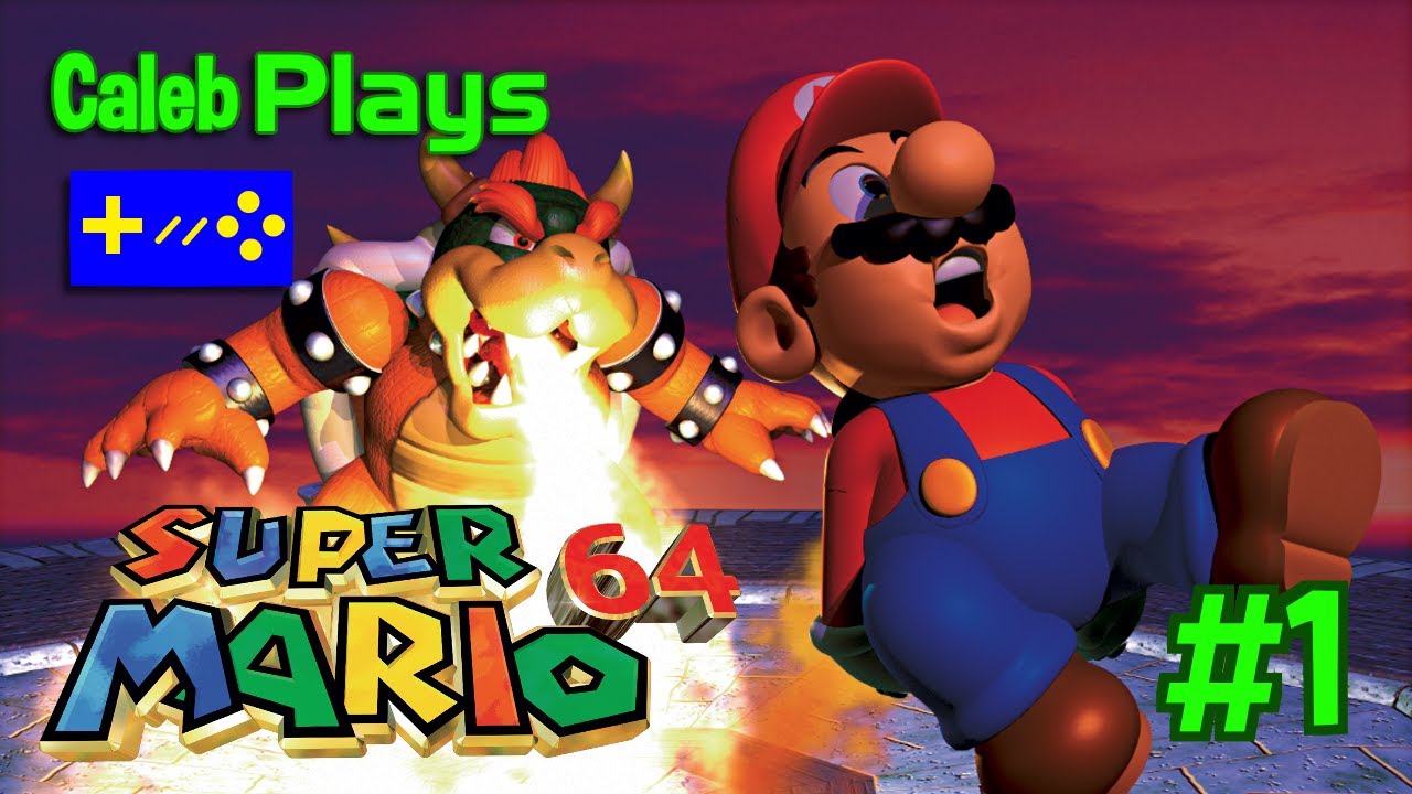 Caleb Plays Super Mario 64 (PART 1) - Here We Go! - YouTube