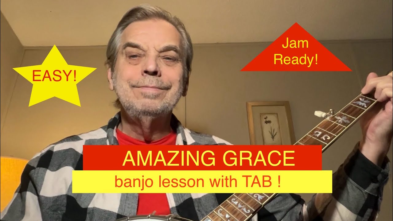 AMAZING GRACE - easy banjo lesson with TAB! - YouTube