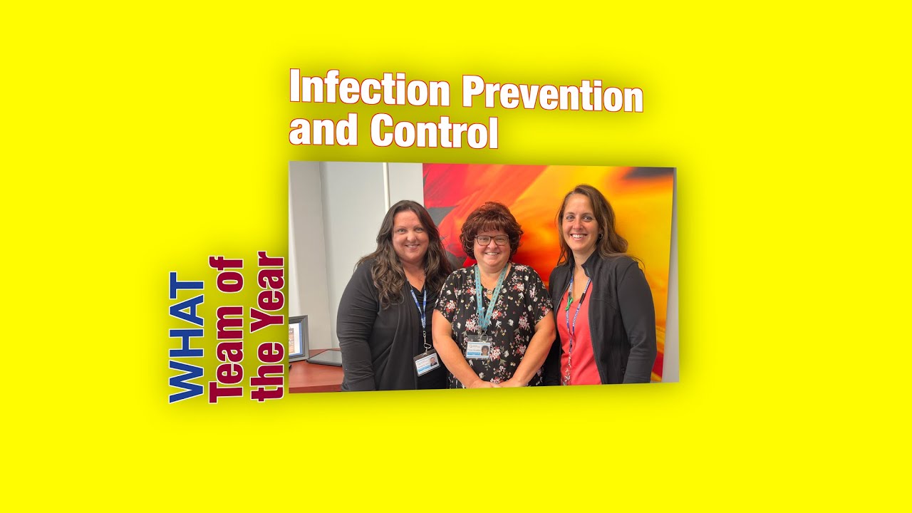 2023 WHAT Team of the Year: Infection Prevention and Control - YouTube