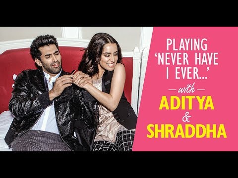 Playing 'Never Have I Ever...' with Aditya and Shraddha