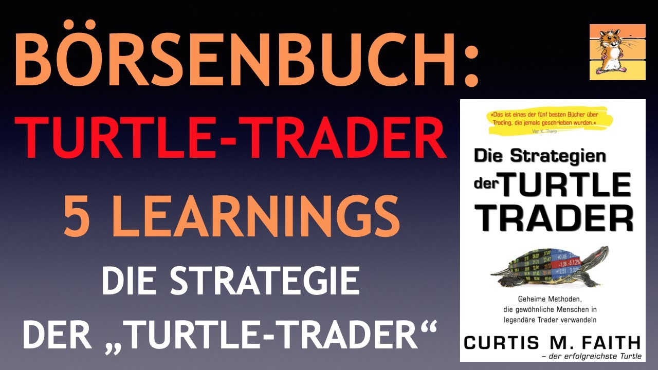 TURTLE TRADER: Enthüllt: Die legendäre Turtle Trading Strategie für ...