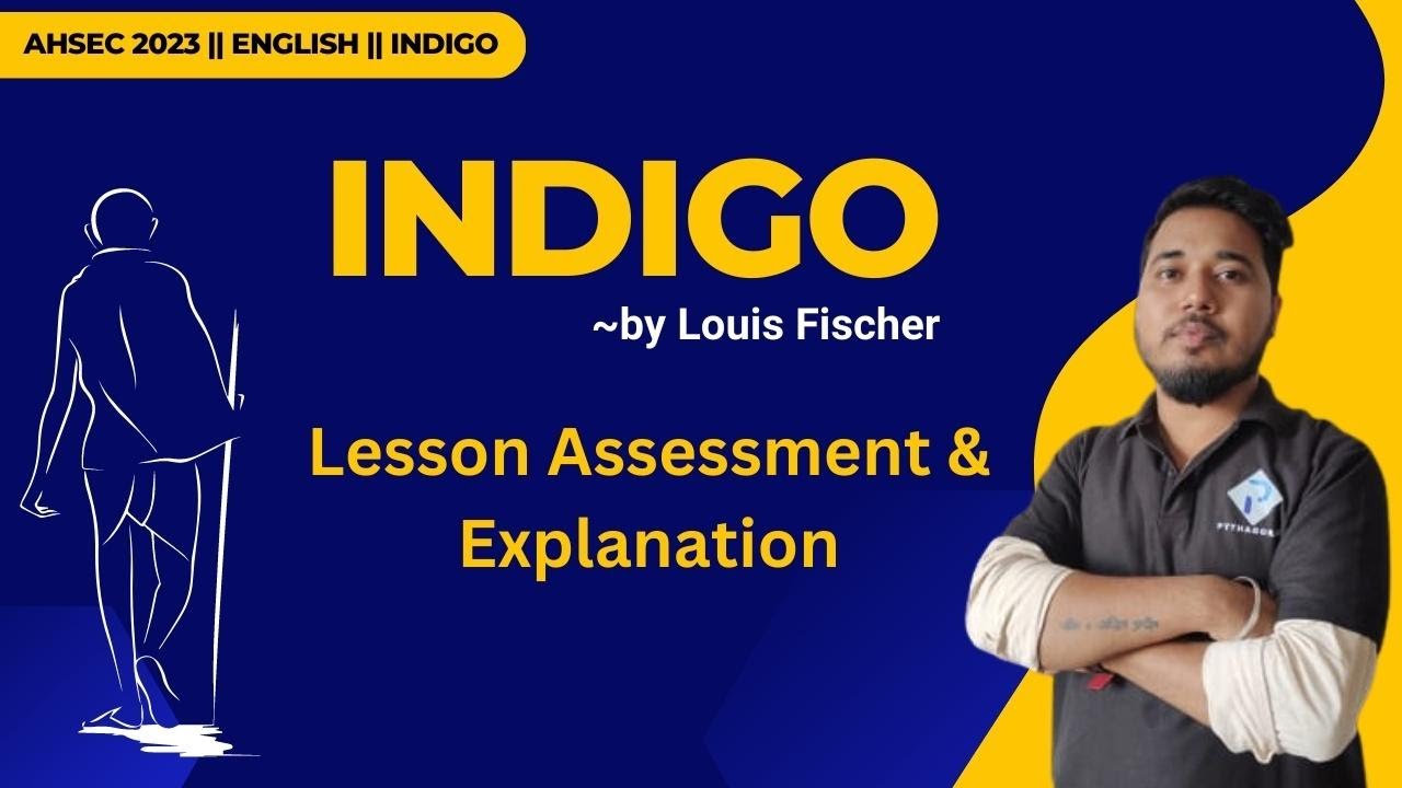 Indigo || English || Class 12 || AHSEC 2023 || Lesson Assessment and ...